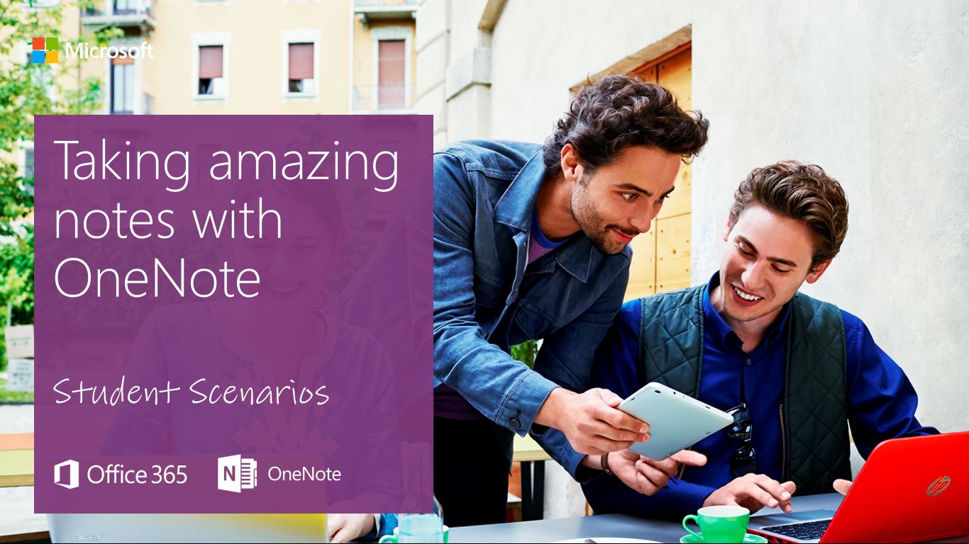 Student Basics - Taking amazing notes with OneNote Student Basics - Taking amazing notes with OneNote